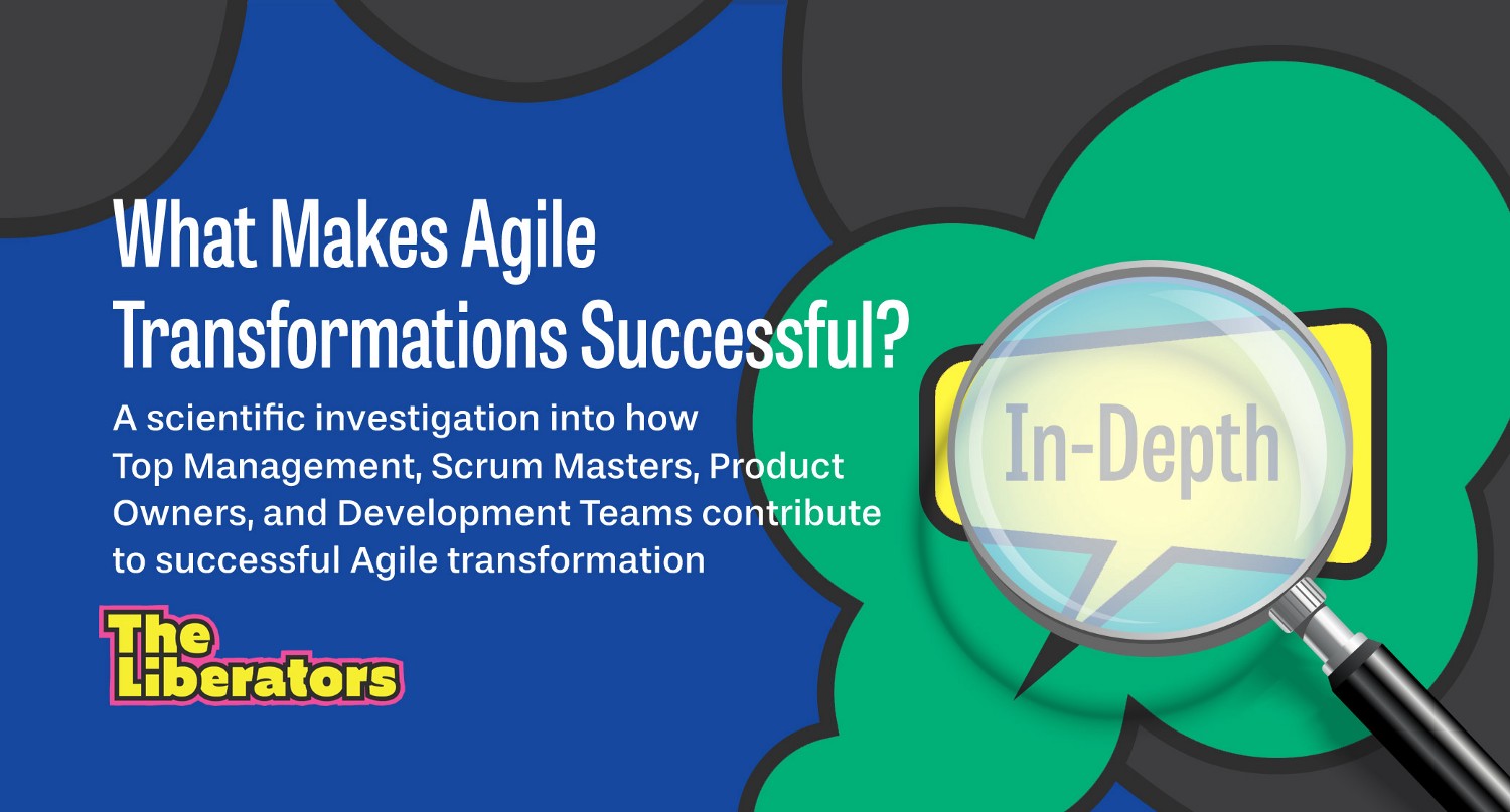 What Makes Agile Transformations Successful? Results From A Scientific ...