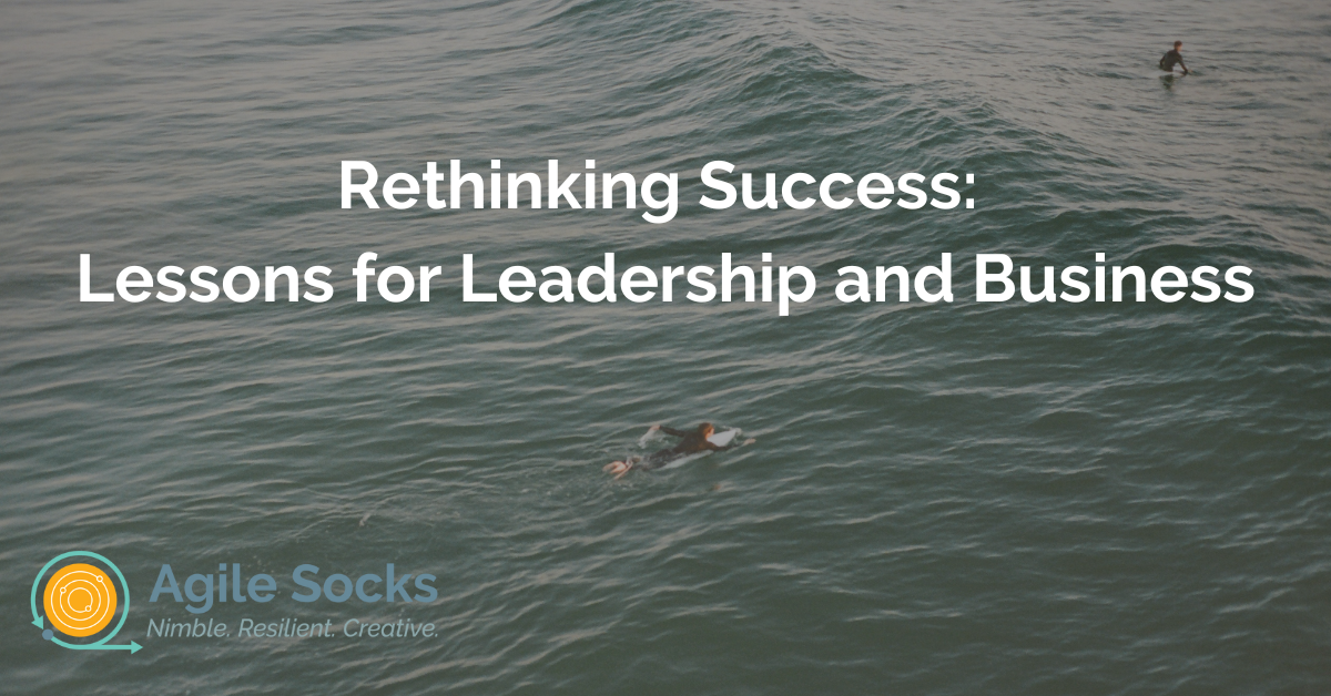 Rethinking Success: Lessons for Leadership and Business | Scrum.org